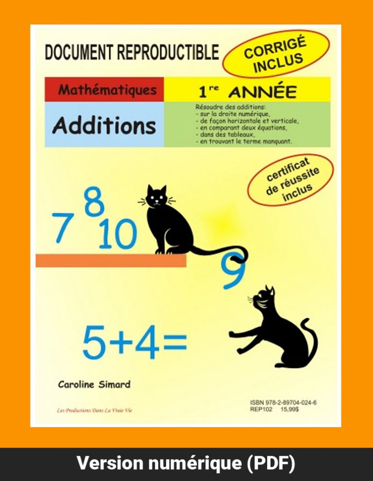 Additions, 1re année (TÉLÉCHARGEABLE) | Ressources pédagogiques Dans La ...