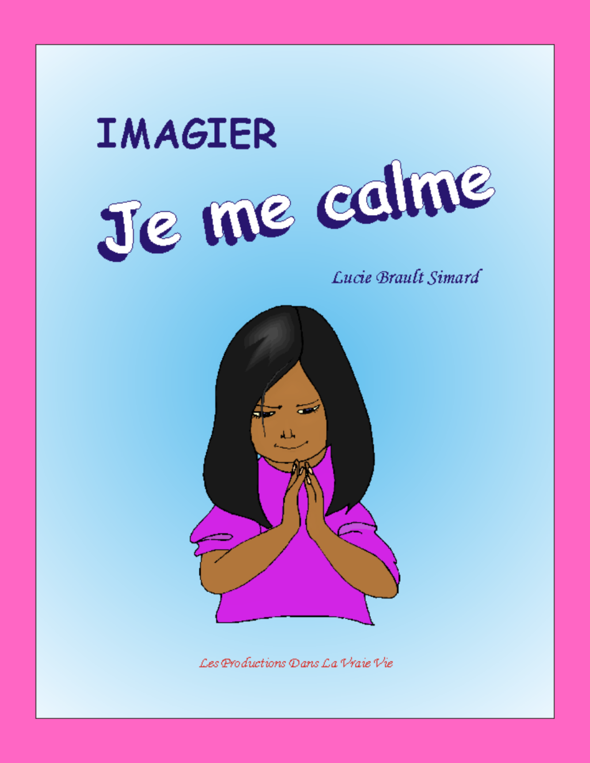 Imagier Je me calme (téléchargeable) | Ressources pédagogiques Dans La ...